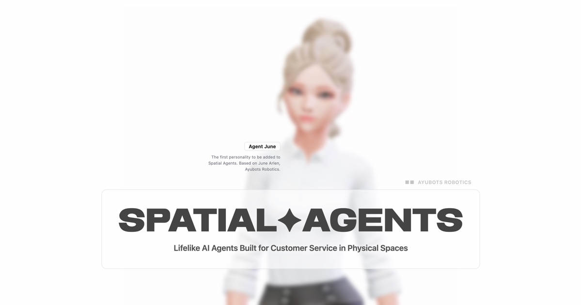 Spatial Agents – Lifelike AI Agents for Customer Service